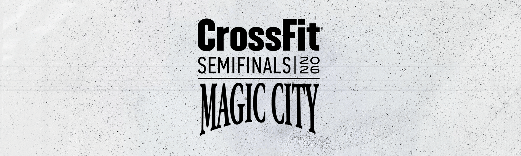 2026 Magic City CrossFit Semifinal – Magic City Games
